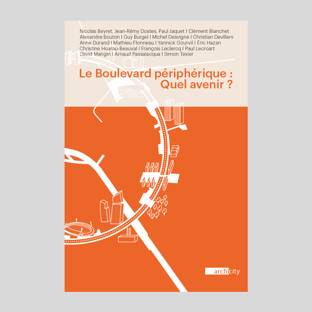 Archicity — Édition — Le boulevard périphérique…